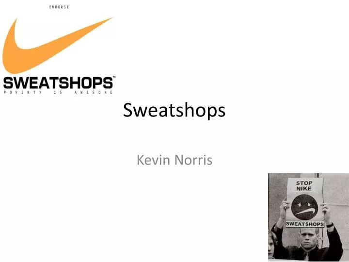 PPT - Sweatshops PowerPoint Presentation, free download - ID:4443133