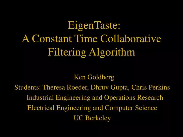 PPT - EigenTaste: A Constant Time Collaborative Filtering Algorithm ...