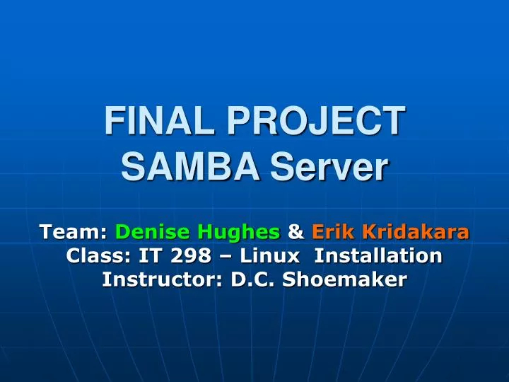 PPT - FINAL PROJECT SAMBA Server PowerPoint Presentation, free download ...