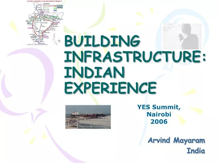 PPT - BUILDING INFRASTRUCTURE:INDIAN EXPERIENCE PowerPoint Presentation ...