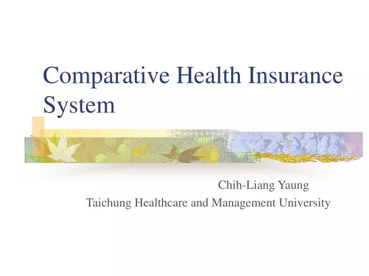 PPT - Comparative Health Insurance System PowerPoint Presentation, free ...