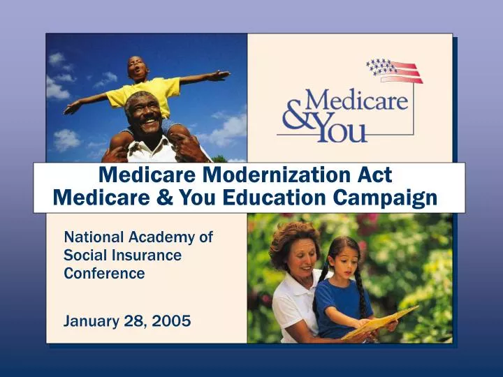 PPT - Medicare Modernization Act Medicare & You Education Campaign ...