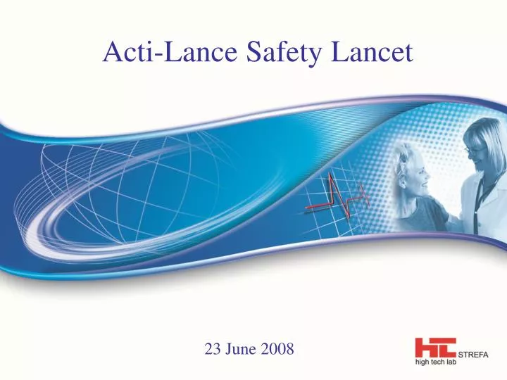 PPT - Acti-Lance Safety Lancet PowerPoint Presentation, free download ...