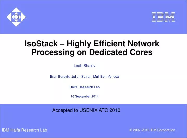 PPT - IsoStack – Highly Efficient Network Processing on Dedicated Cores PowerPoint Presentation ...