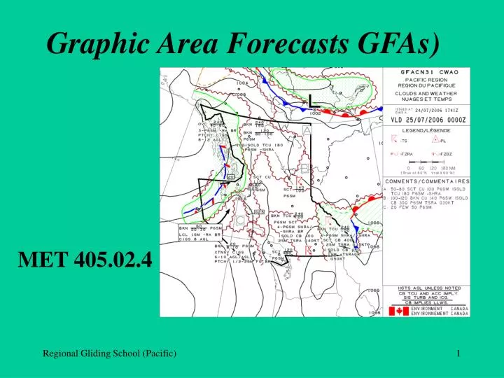 PPT - Graphic Area Forecasts GFAs) MET 405.02.4 PowerPoint Presentation ...