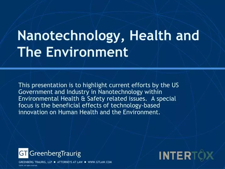 PPT - Nanotechnology, Health and The Environment PowerPoint ...