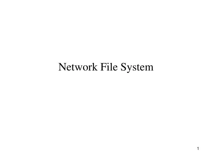 PPT - Network File System PowerPoint Presentation, free download - ID ...