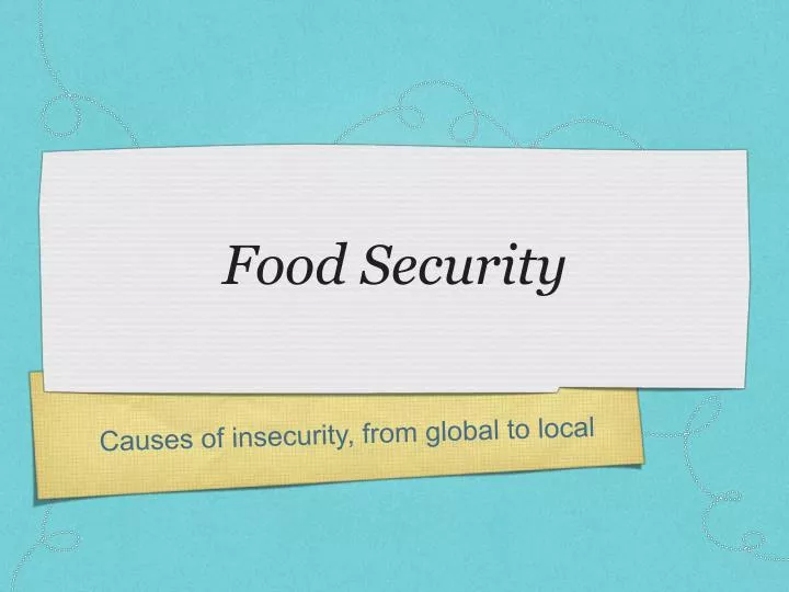 PPT - Food Security PowerPoint Presentation, free download - ID:4448813