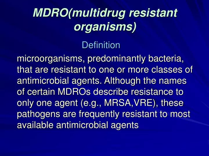 PPT - MDRO(multidrug resistant organisms) PowerPoint Presentation, free ...