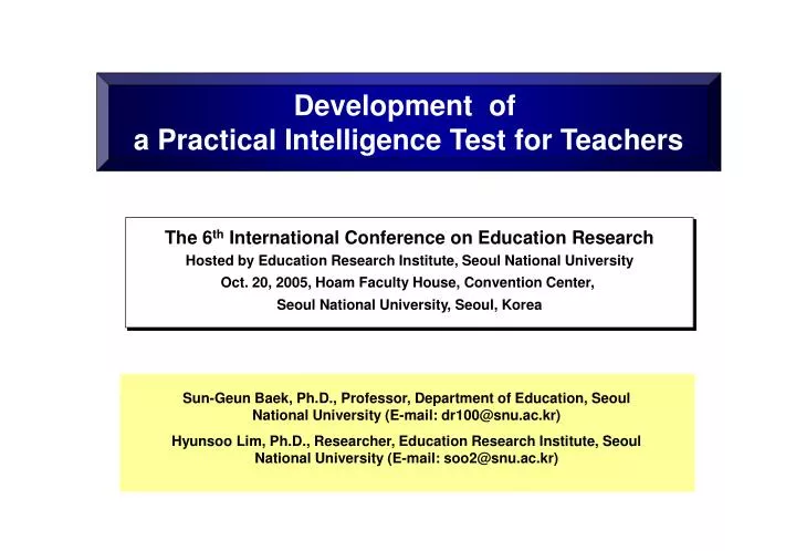 PPT - Development of a Practical Intelligence Test for Teachers ...