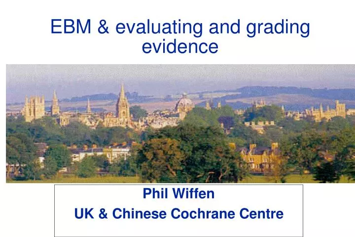 PPT - EBM & evaluating and grading evidence PowerPoint Presentation ...
