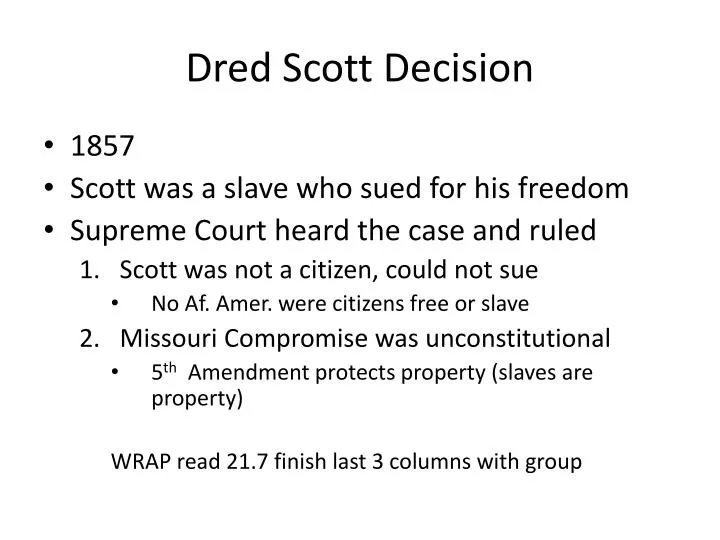 PPT - Dred Scott Decision PowerPoint Presentation, free download - ID ...
