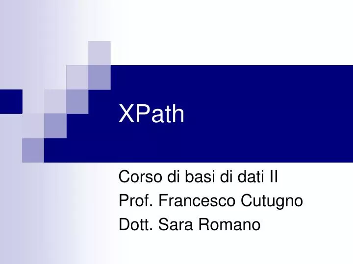 PPT - XPath PowerPoint Presentation, free download - ID:4451371