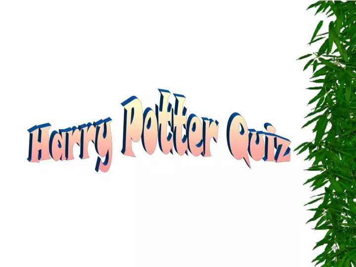 PPT - Harry Potter Quiz PowerPoint Presentation, free download - ID:4451521
