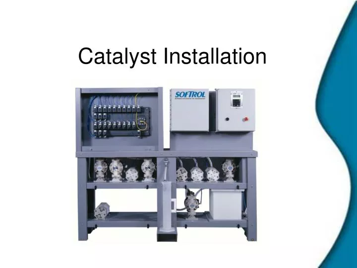 PPT - Catalyst Installation PowerPoint Presentation, free download - ID ...