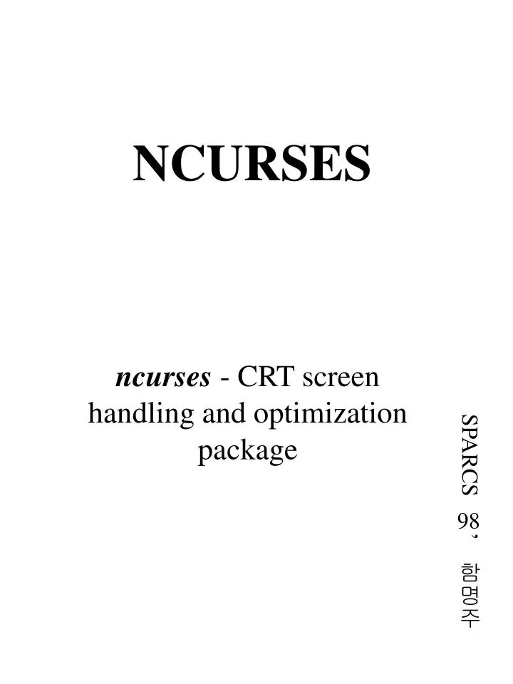 PPT - NCURSES PowerPoint Presentation, free download - ID:4452605