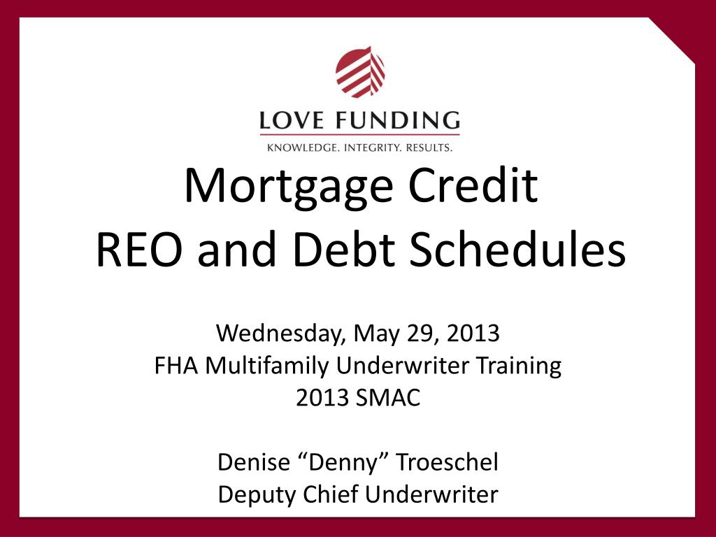 PPT - Mortgage Credit REO and Debt Schedules PowerPoint Presentation ...