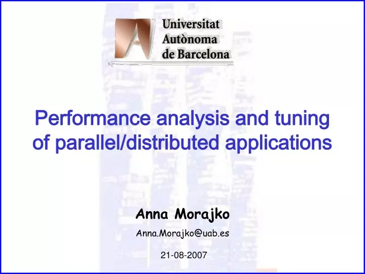 Ppt Performance Analysis And Tuning Of Paralleldistributed Applications Powerpoint