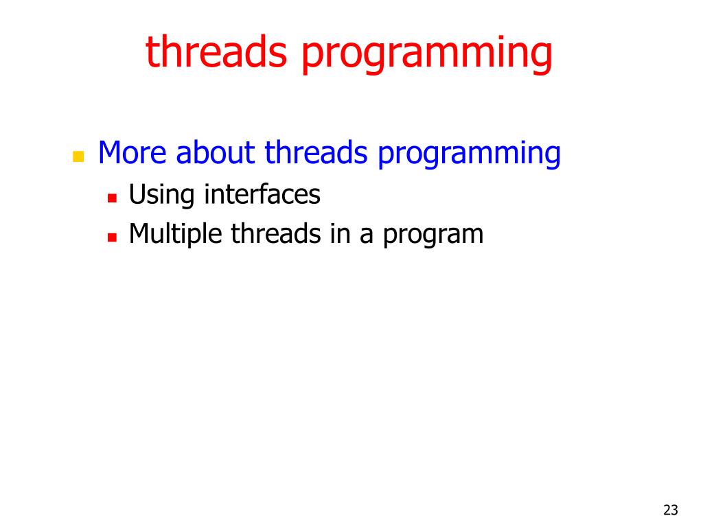 Ppt Os Support For Building Distributed Applications Multithreaded Programming Using Java