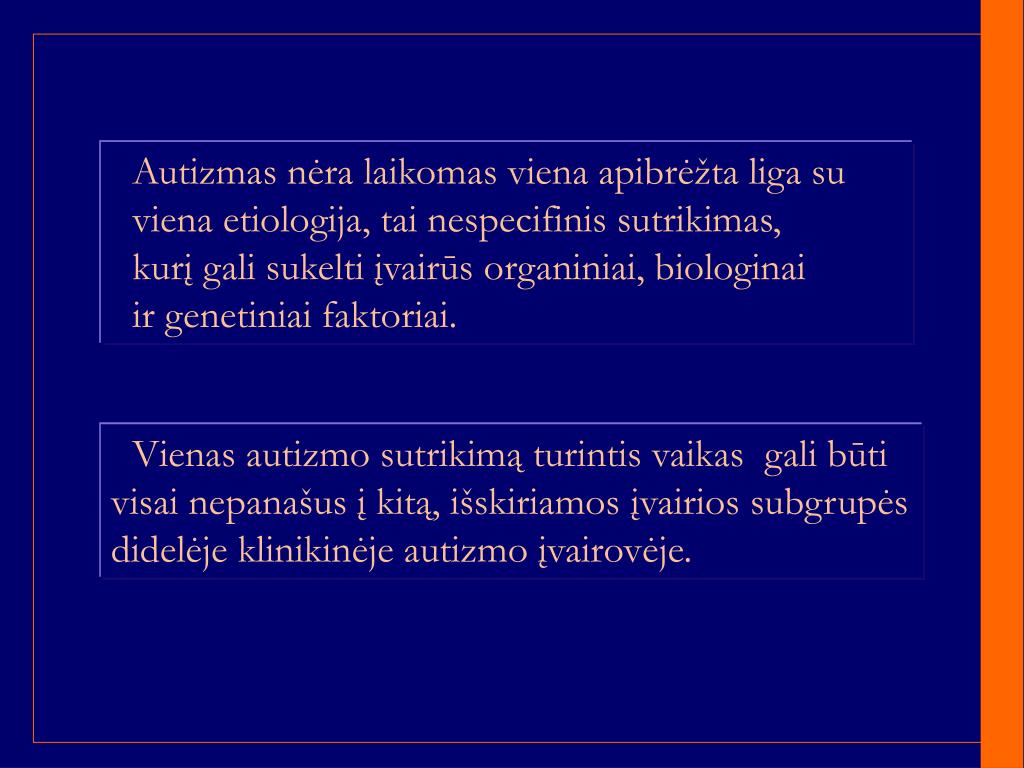 PPT - Autizmo spektro sutrikimai ir jų įtaka psichosocialinei ...