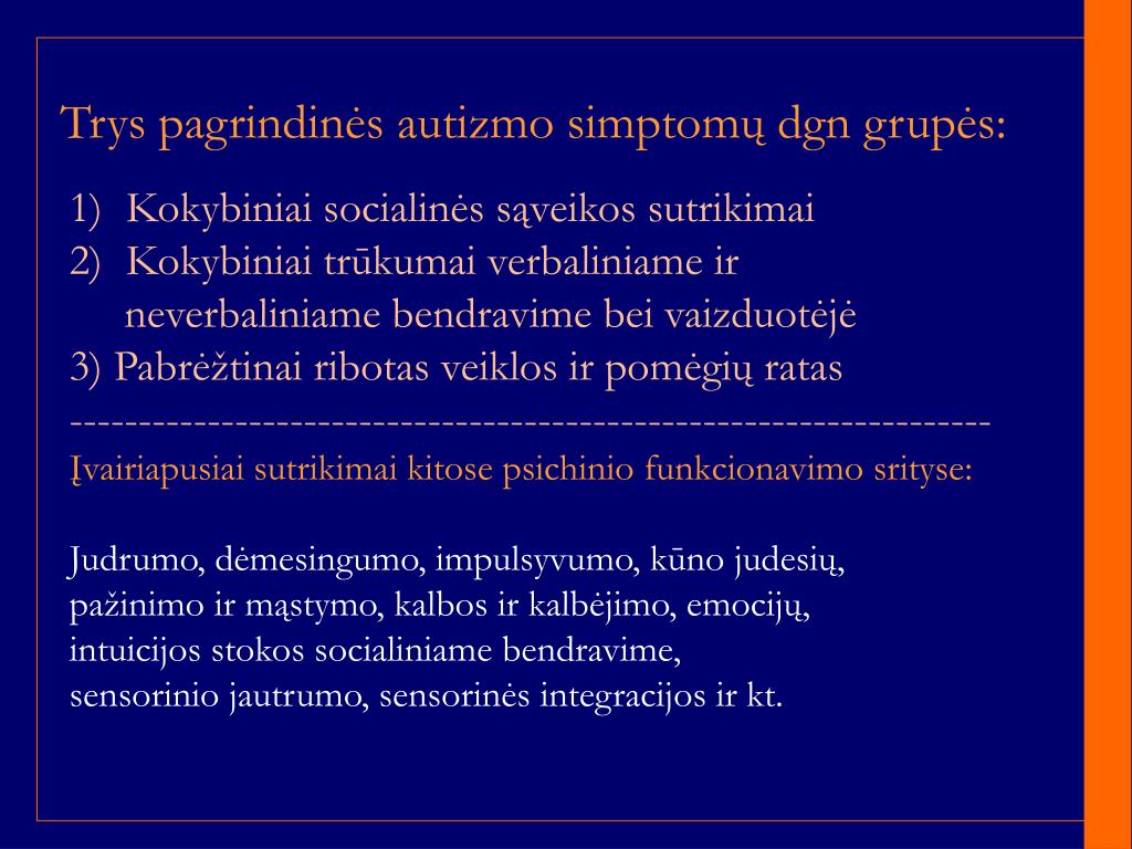 PPT - Autizmo spektro sutrikimai ir jų įtaka psichosocialinei ...