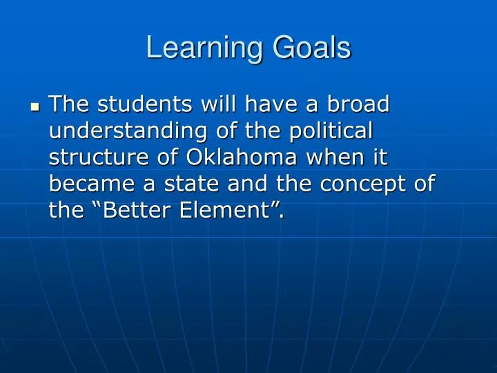 PPT - Learning Goals PowerPoint Presentation, free download - ID:4454943