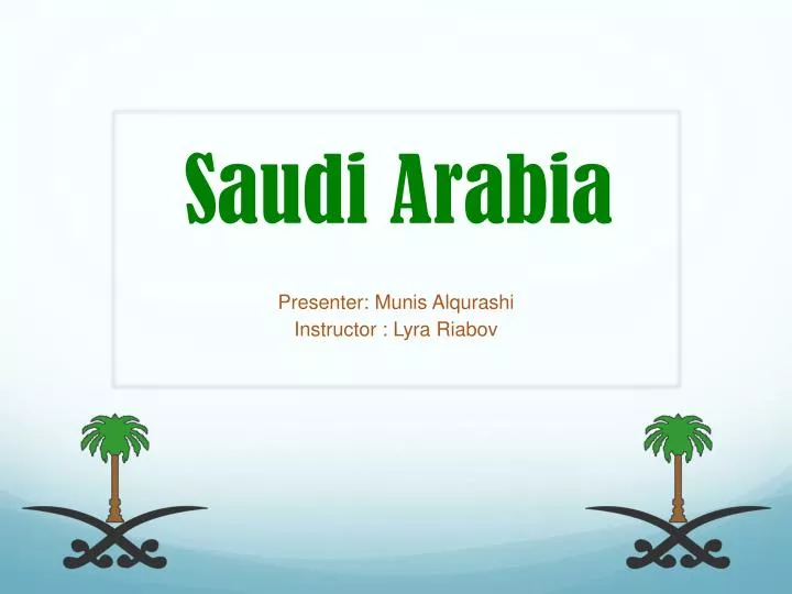 PPT - Saudi Arabia PowerPoint Presentation, free download - ID:4455630