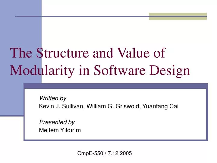 PPT - The Structure and Value of Modularity in Software Design ...