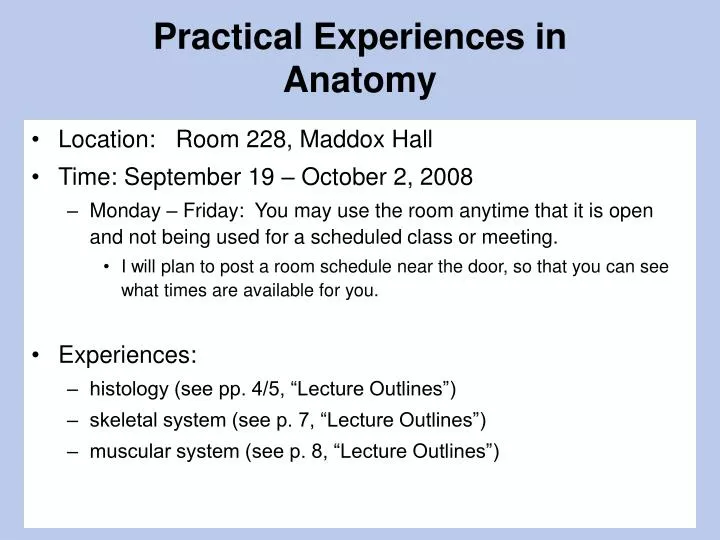 PPT - Practical Experiences in Anatomy PowerPoint Presentation, free ...