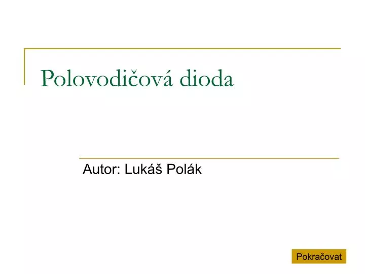 PPT - Polovodičová dioda PowerPoint Presentation, free download - ID ...