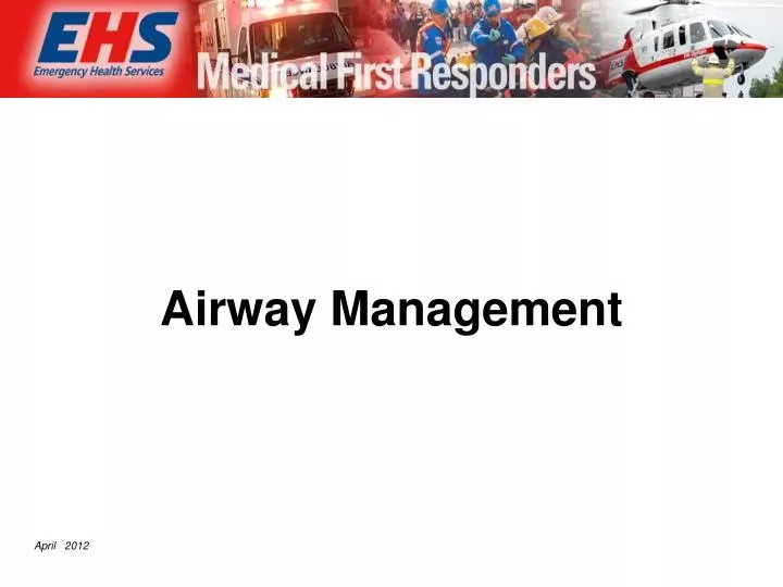 PPT - Airway Management PowerPoint Presentation, free download - ID:4456837
