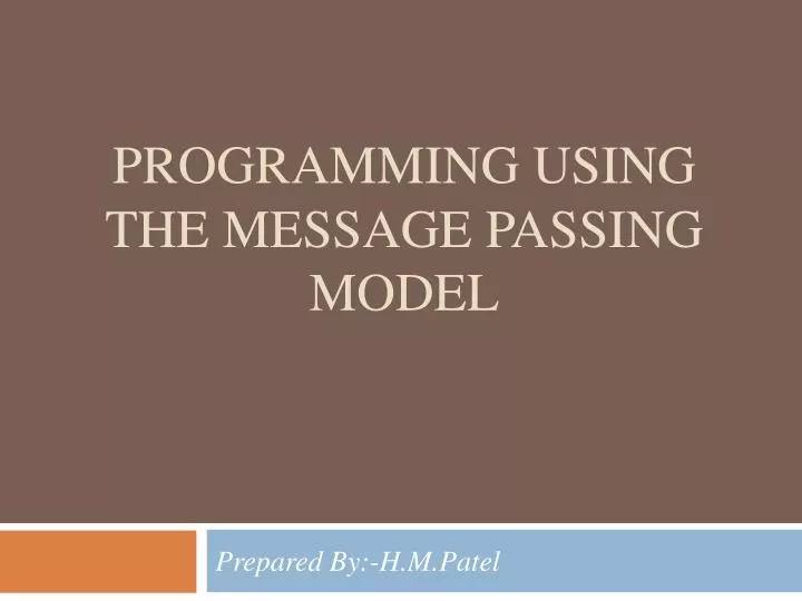 Ppt Programming Using The Message Passing Model Powerpoint Presentation Id4457645