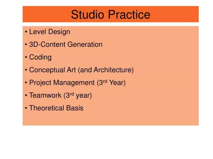 PPT - Studio Practice PowerPoint Presentation, free download - ID:4457721