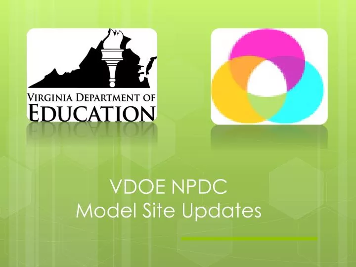 PPT - VDOE NPDC Model Site Updates PowerPoint Presentation, free ...