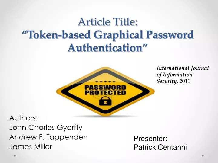 Ppt Article Title “ Token Based Graphical Password Authentication 7219