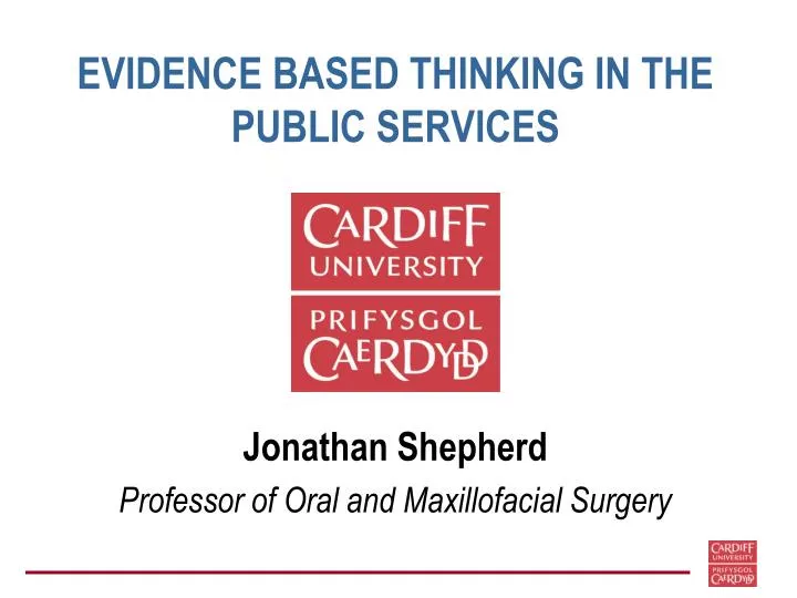 PPT - EVIDENCE BASED THINKING IN THE PUBLIC SERVICES PowerPoint ...
