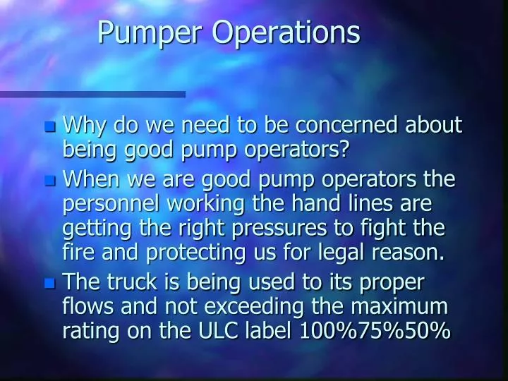 PPT - Pumper Operations PowerPoint Presentation, free download - ID:4458519