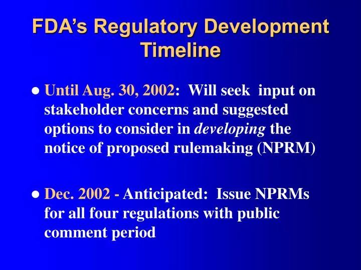 PPT - FDA’s Regulatory Development Timeline PowerPoint Presentation ...