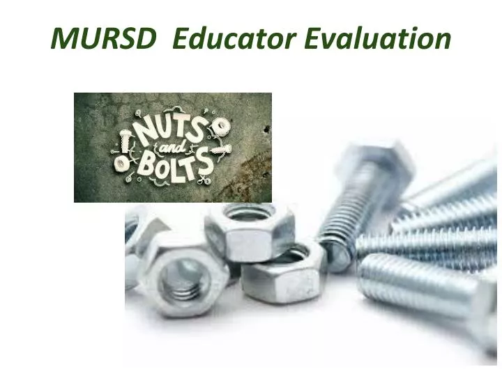 PPT - MURSD Educator Evaluation PowerPoint Presentation, free download ...
