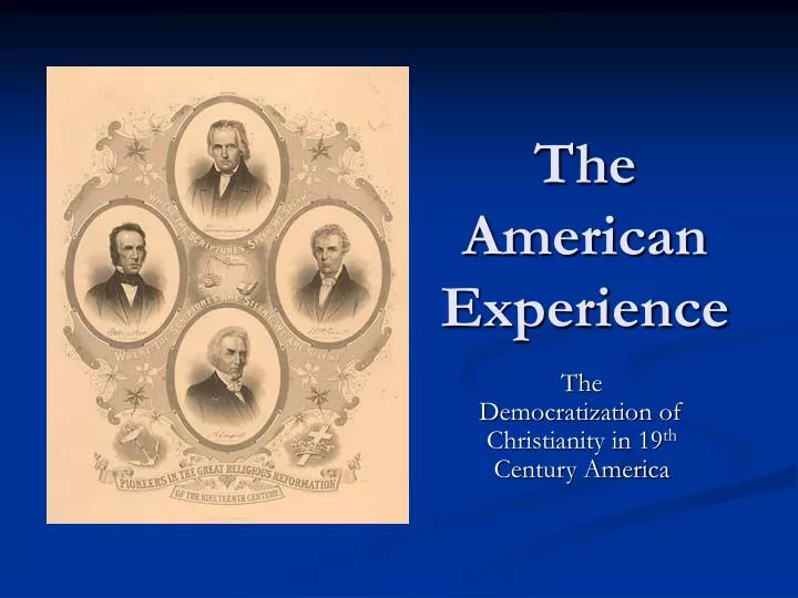PPT - The American Experience PowerPoint Presentation, free download ...
