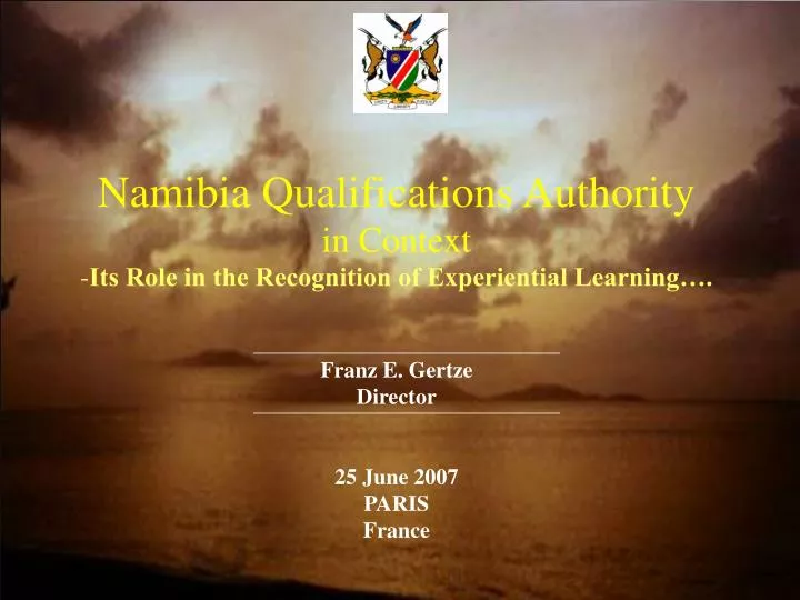 PPT - Namibia Qualifications Authority in Context Its Role in the ...