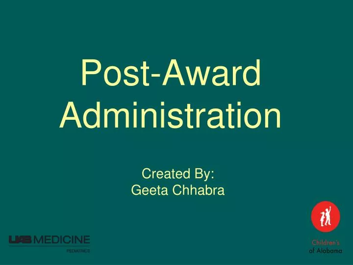 PPT - Post-Award Administration PowerPoint Presentation - ID:4461953