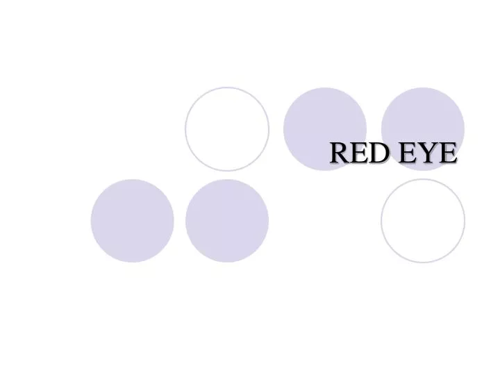 PPT - RED EYE PowerPoint Presentation, free download - ID:4462263