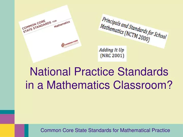 PPT - National Practice Standards in a Mathematics Classroom ...