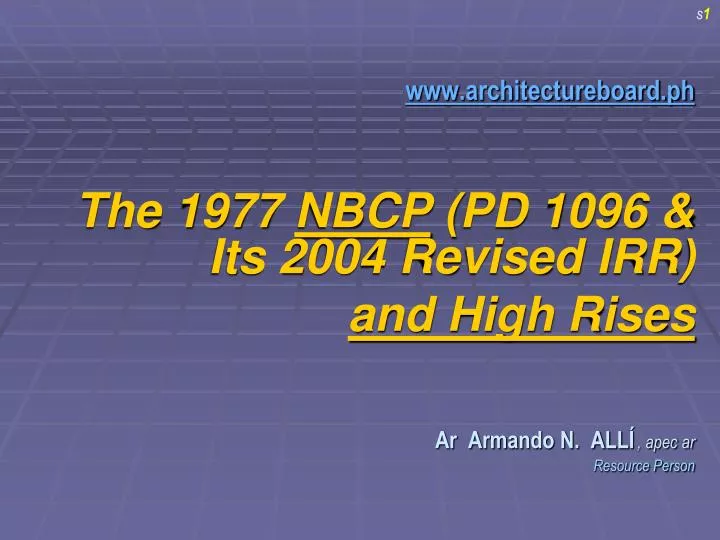 PPT - architectureboard.ph The 1977 NBCP (PD 1096 & Its 2004 Revised ...