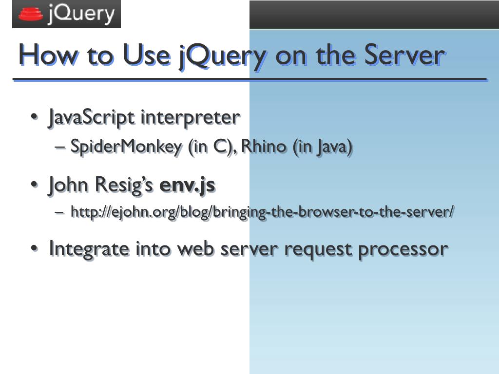 Ppt Server Side Javascript With Jquery And Aolserver Powerpoint Presentation Id4462771 4336