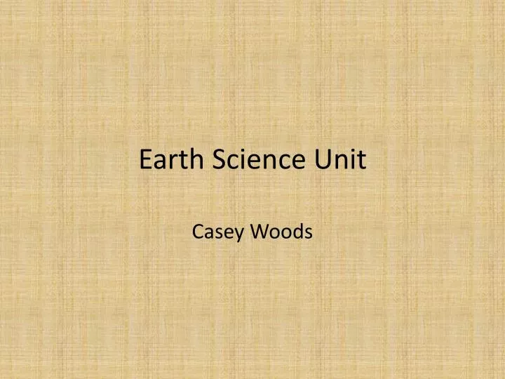 PPT - Earth Science Unit PowerPoint Presentation, free download - ID ...