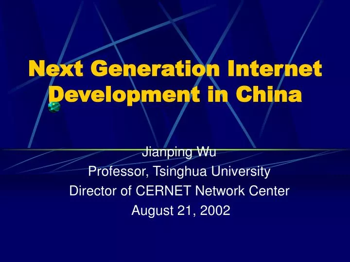 PPT - Next Generation Internet Development in China PowerPoint ...