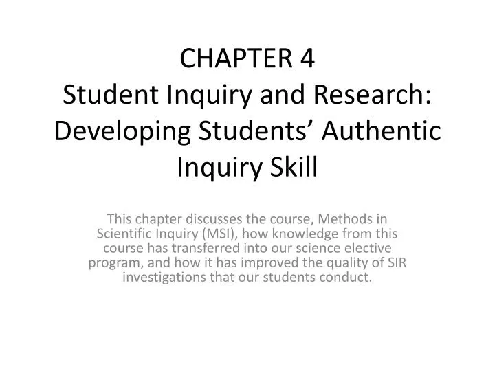 PPT - CHAPTER 4 Student Inquiry and Research: Developing Students ...