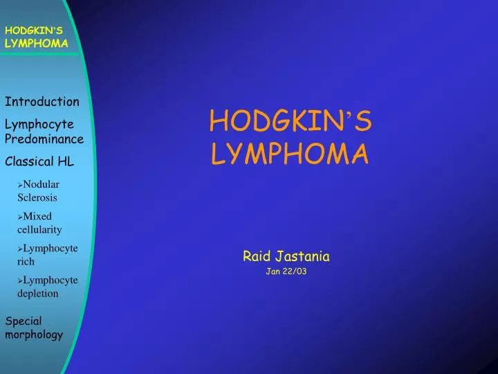 PPT - HODGKIN ’ S LYMPHOMA PowerPoint Presentation, free download - ID ...